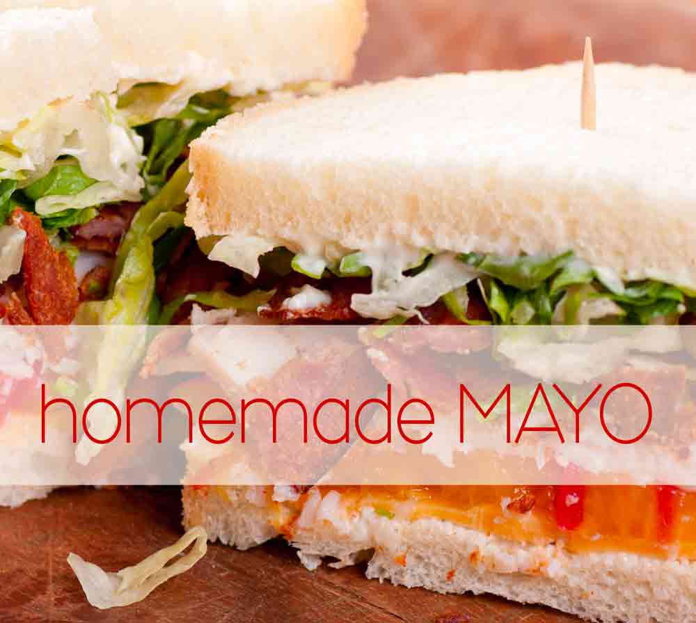 Homemade Mayo - Life In The Green.House