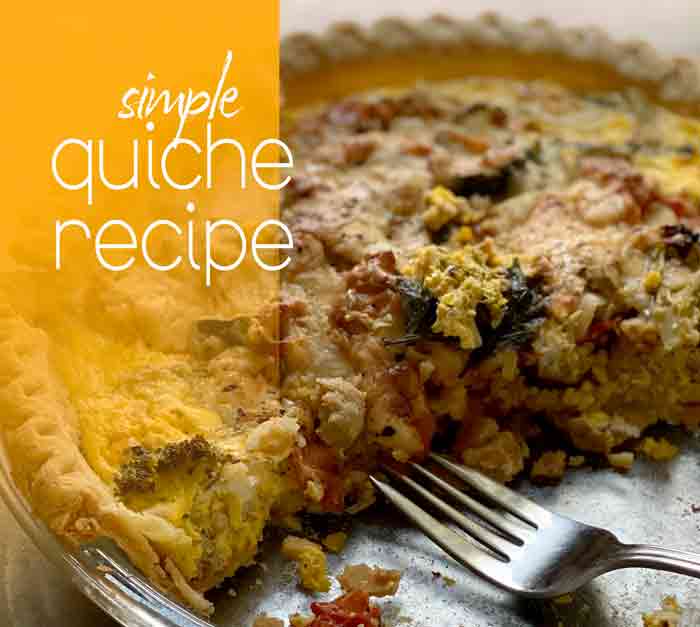 Simple Quiche Recipe - Life In The Green.House